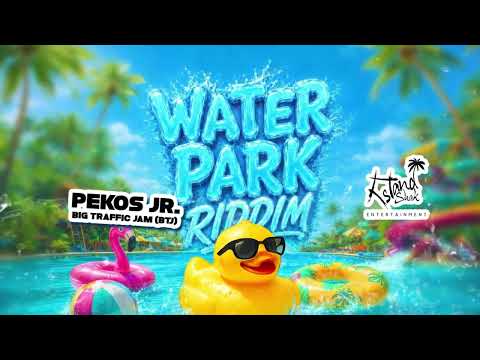 Waterpark Riddim - Island Shak Entertainment