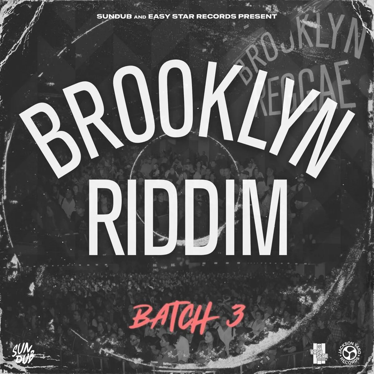 Brooklyn Riddim Batch 3 - Easy Star Records Brooklyn Riddim Batch 3 - Easy Star Records