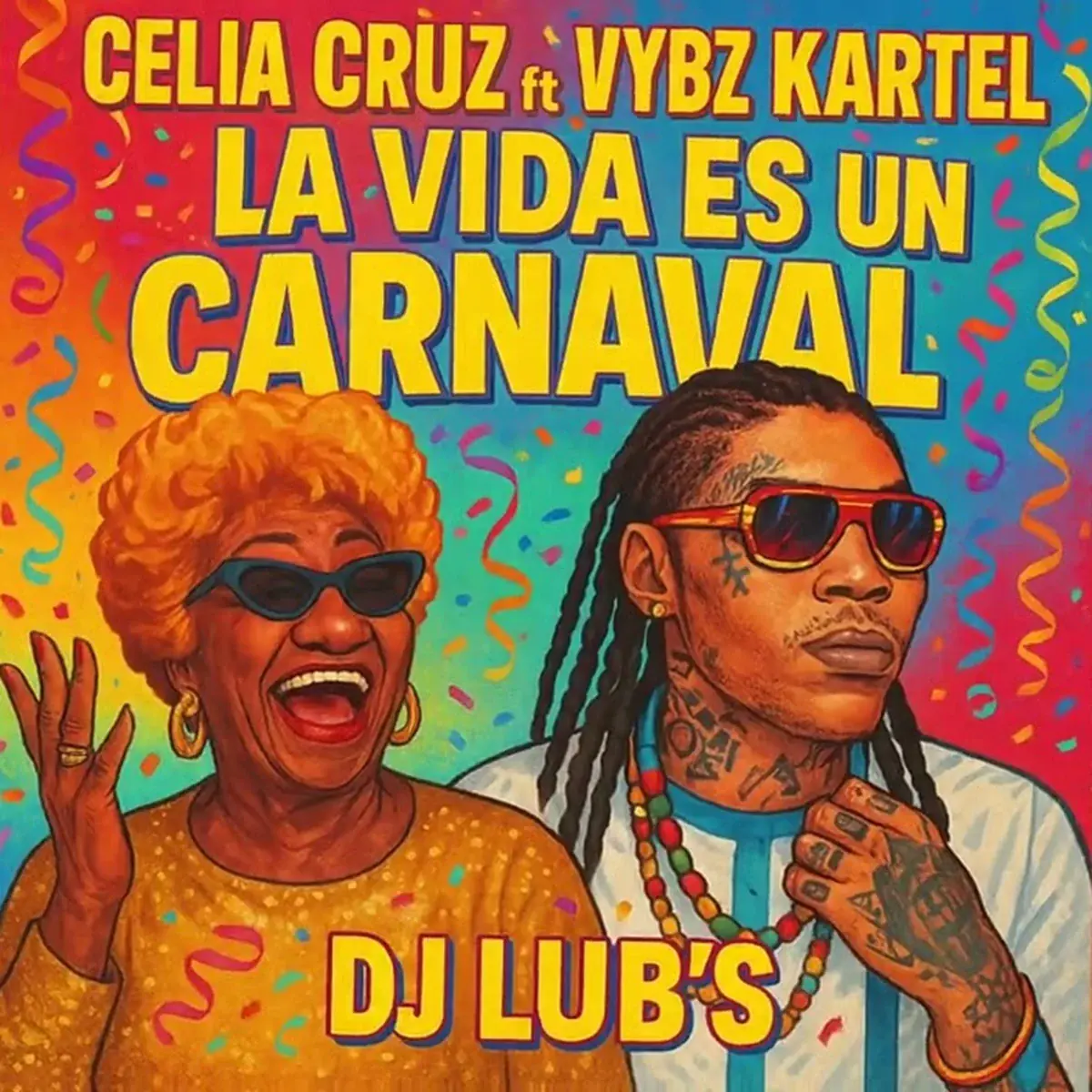 Celia Cruz Ft. Vybz Kartel - La Vida Es Un Carnaval