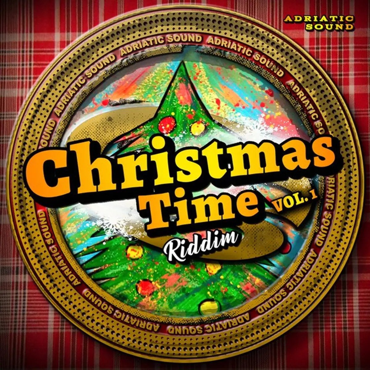 Christmas Time Riddim Vol. 1 - Adriatic Sound Productions