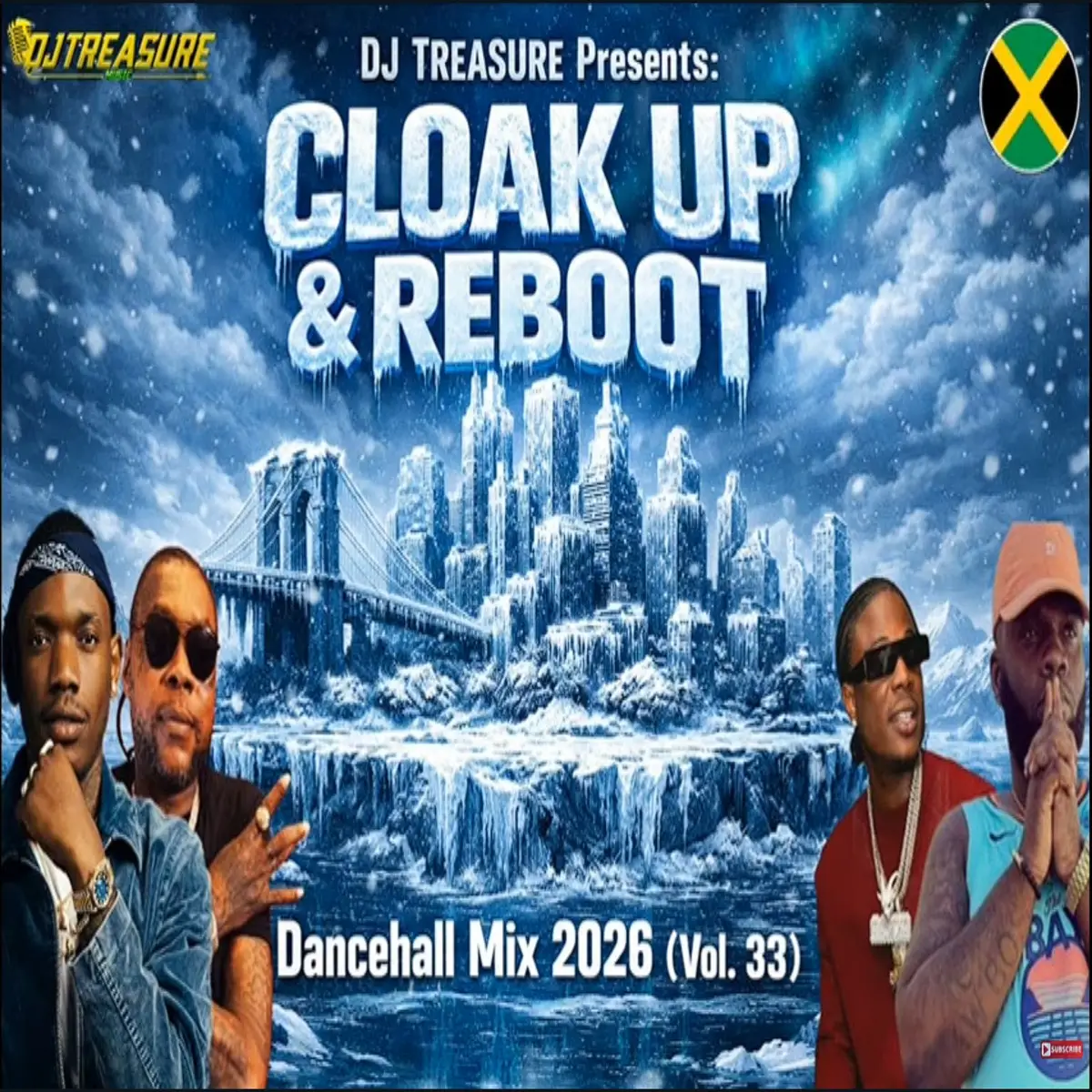 Cloak Up & Reboot Dancehall Mix (Vol. 33) - Dj Treasure