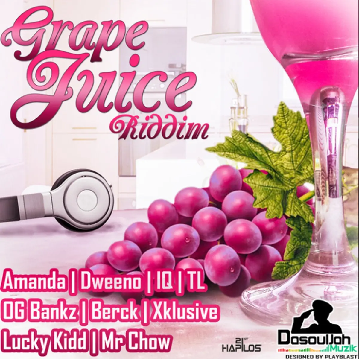 Grape Juice Riddim - Dasouljah Records
