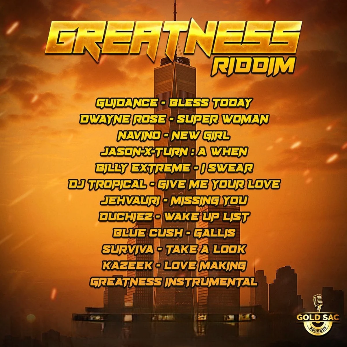 Greatness Riddim - Gold Sac Records