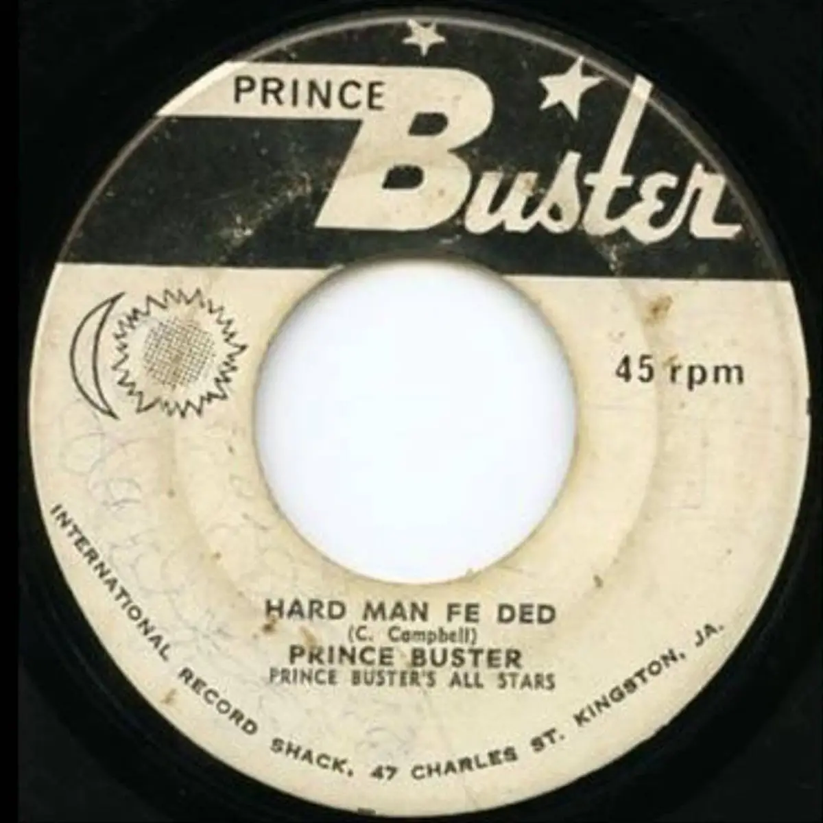 Hard Man Fe Dead Riddim - Prince Buster, Digikal