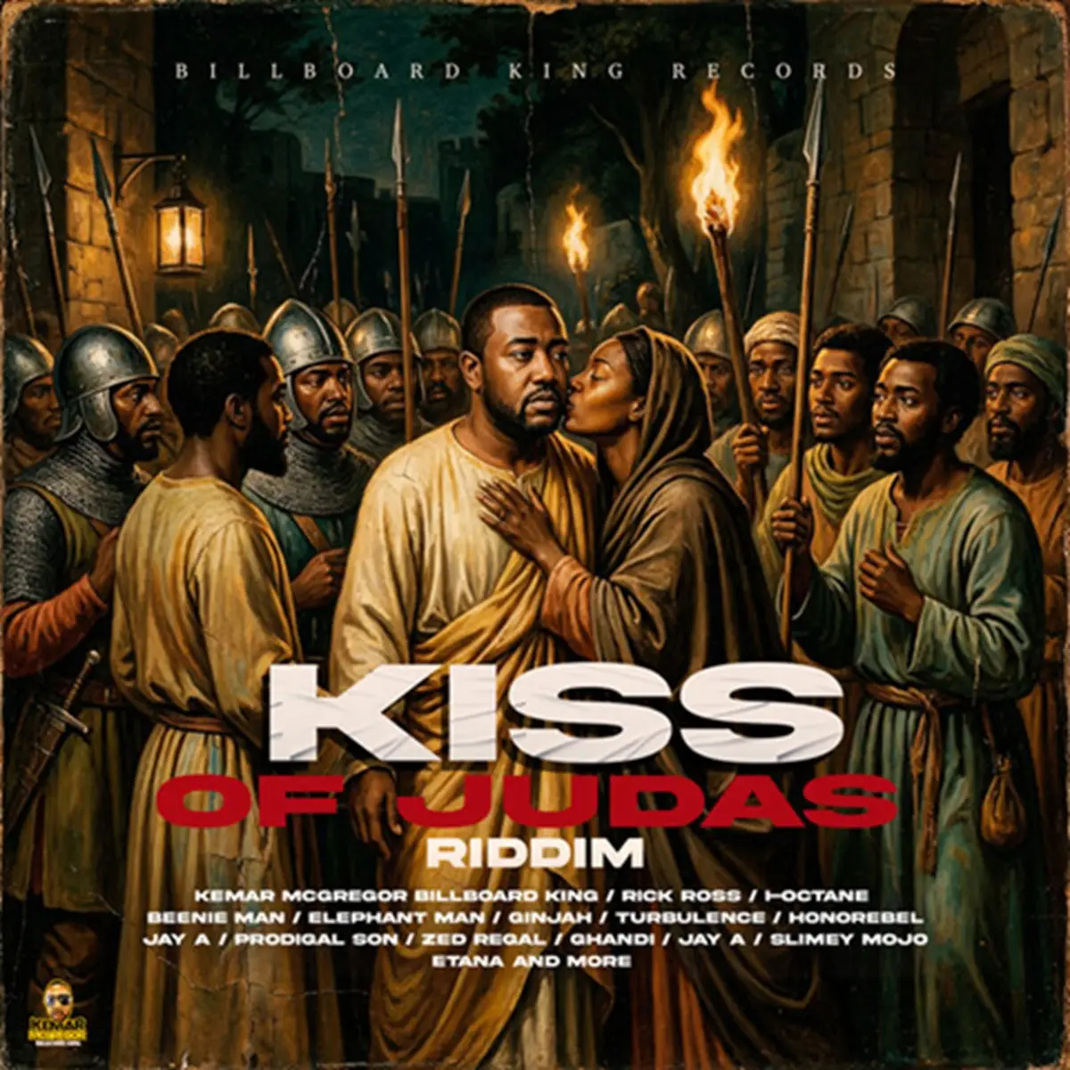 Kiss Of Judas Riddim - Billboard King Records