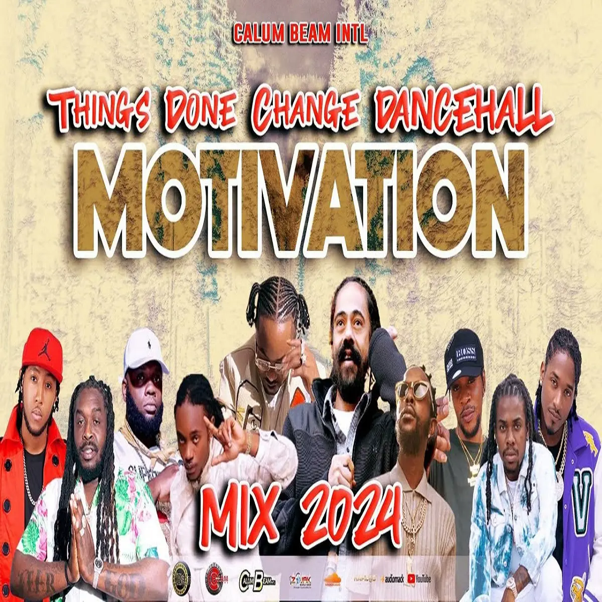 Motivation Dancehall Mix - Calum Beam Intl Motivation Dancehall Mix - Calum Beam Intl