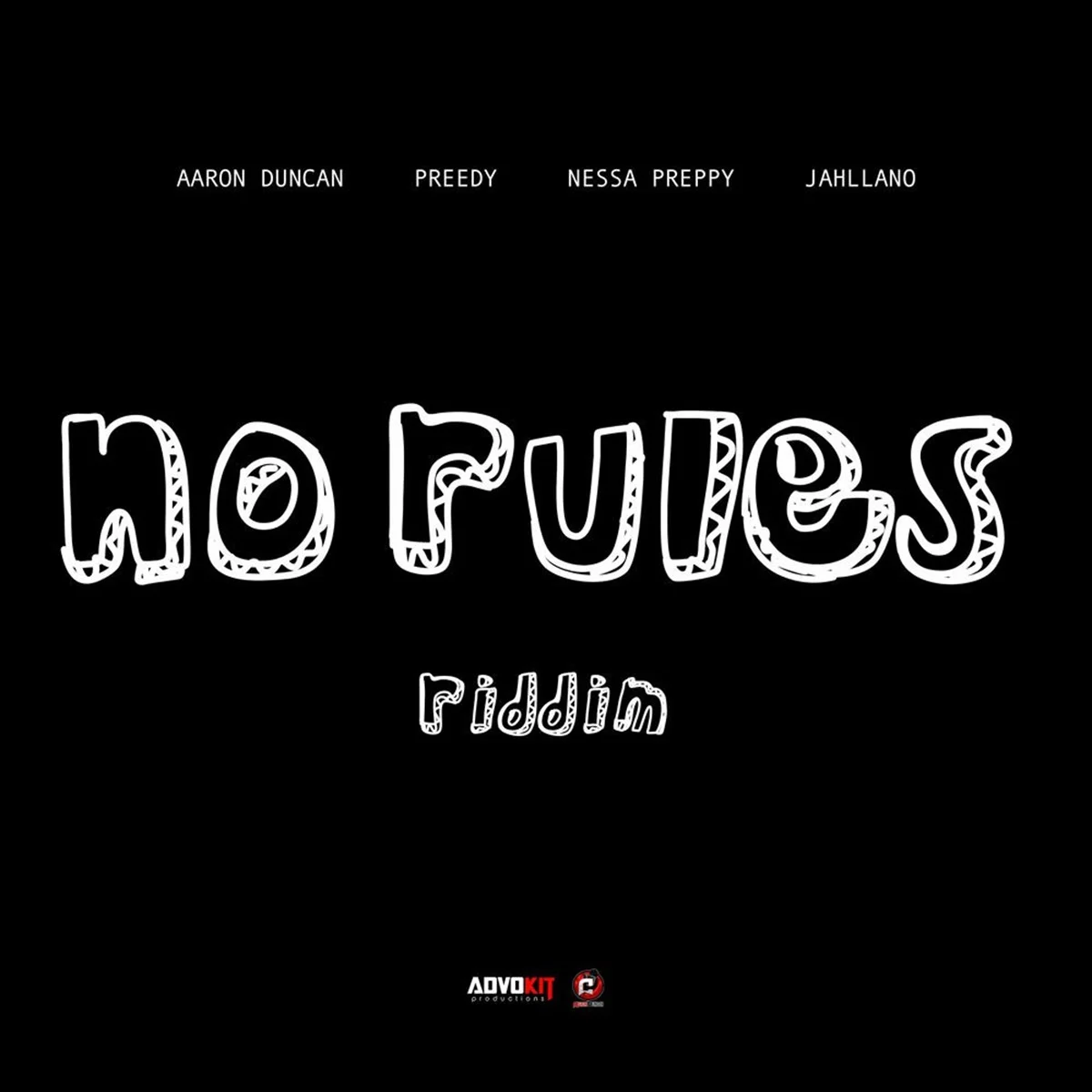 No Rules Riddim - AdvoKit Productions