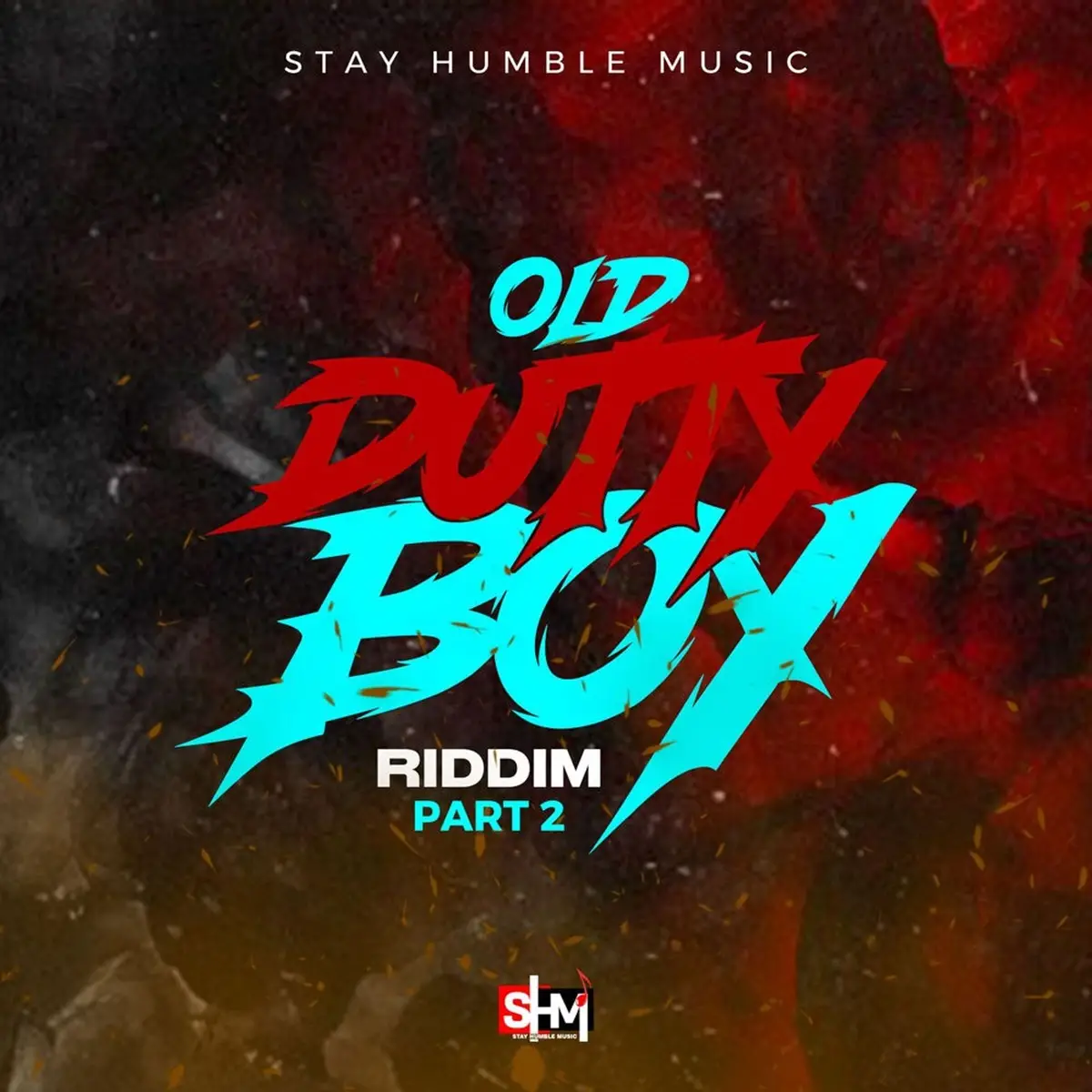 Old Dutty Boy Riddim Part 2 (2026) - Stay Humble Music