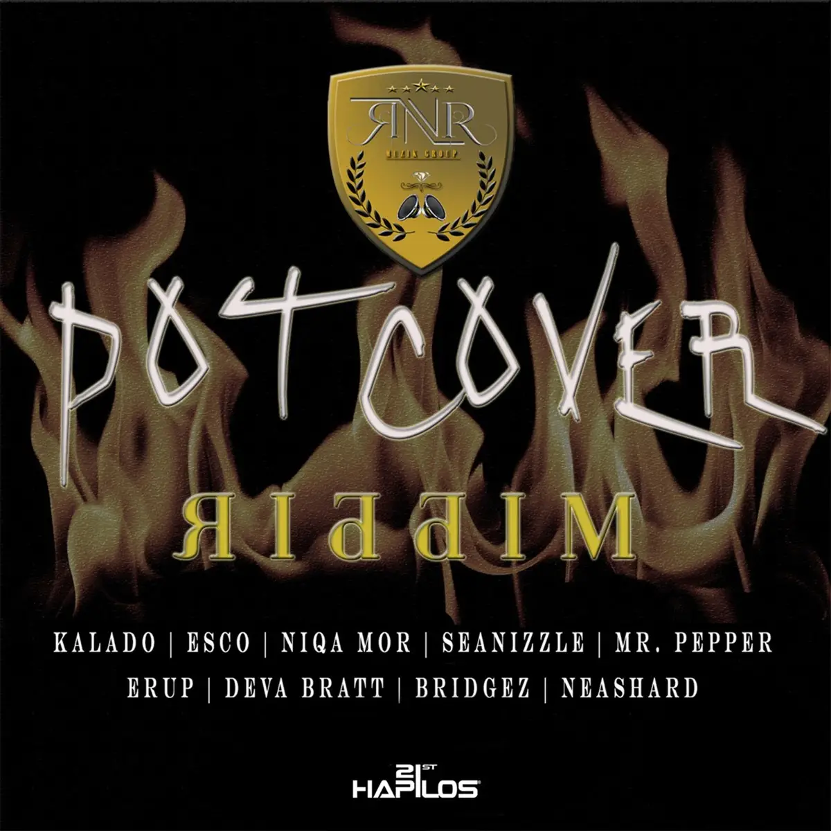 Pot Cover Riddim (2015) - RNR Muzik