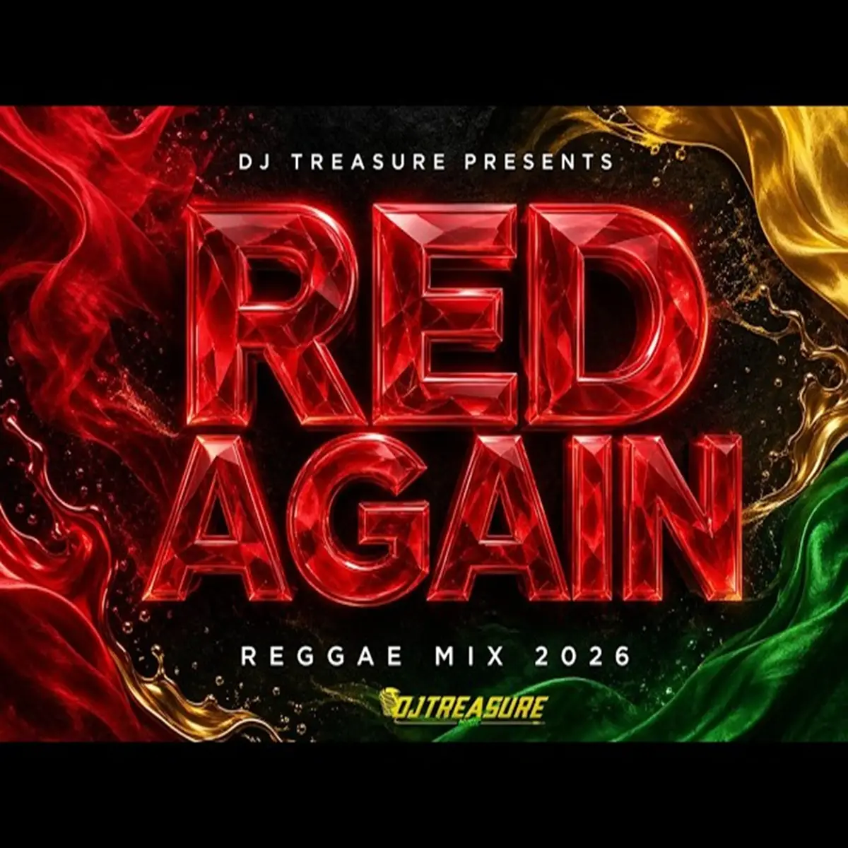 Red Again Reggae Mix - Dj Treasure