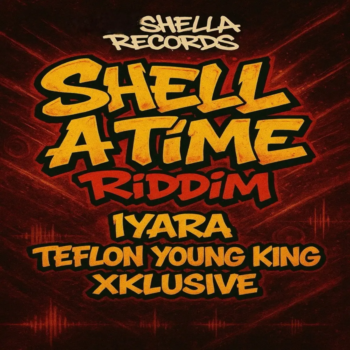 Shell A Time Riddim - Shella Records