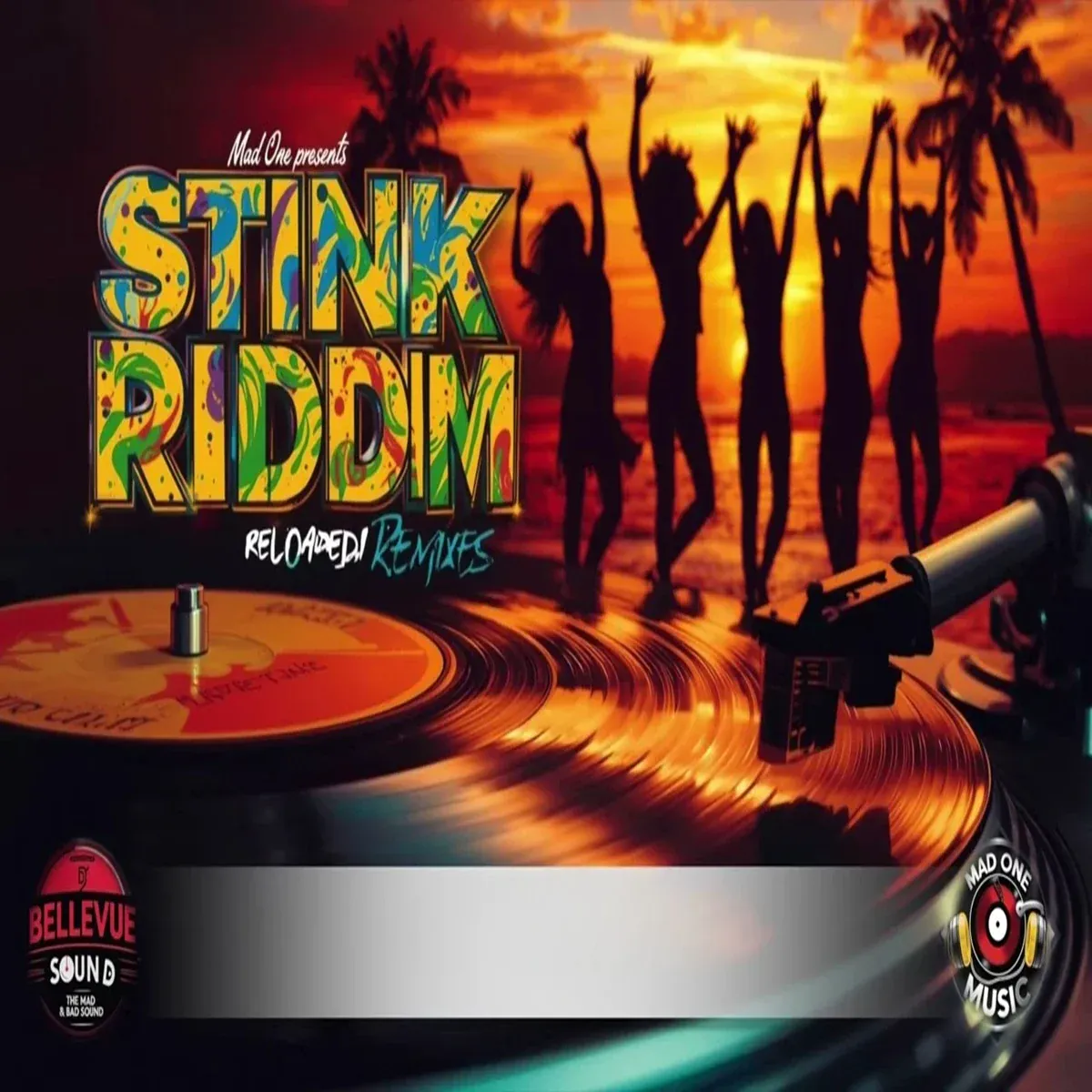 Stink Riddim (Reloaded Remixes) - Mad One Music