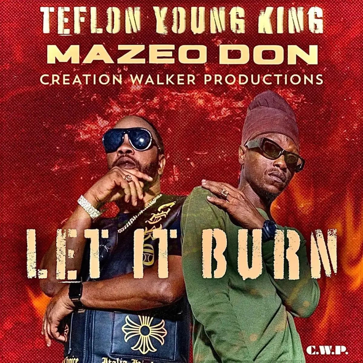 Teflon Young King x Mazeo Don - Let It Burn
